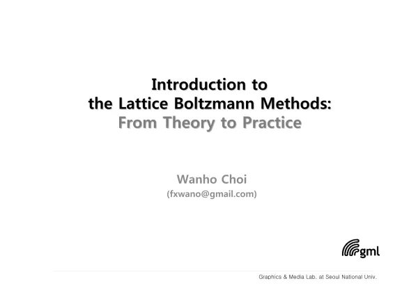 Introduction to Lattice Boltzmann Methods: Theory and Applications